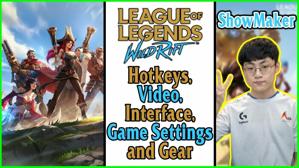 ShowMaker League of Legends Wild Rift Hotkeys, Video, Game Settings and Gear - esports-dojo ...